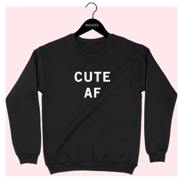 Tops | New Graphic Sweatshirt Cute Af | Poshmark